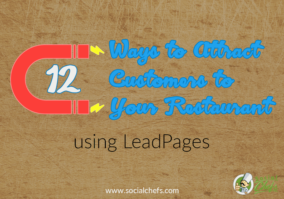 12 Ways to Use LeadPages for Restaurants to Attract Leads