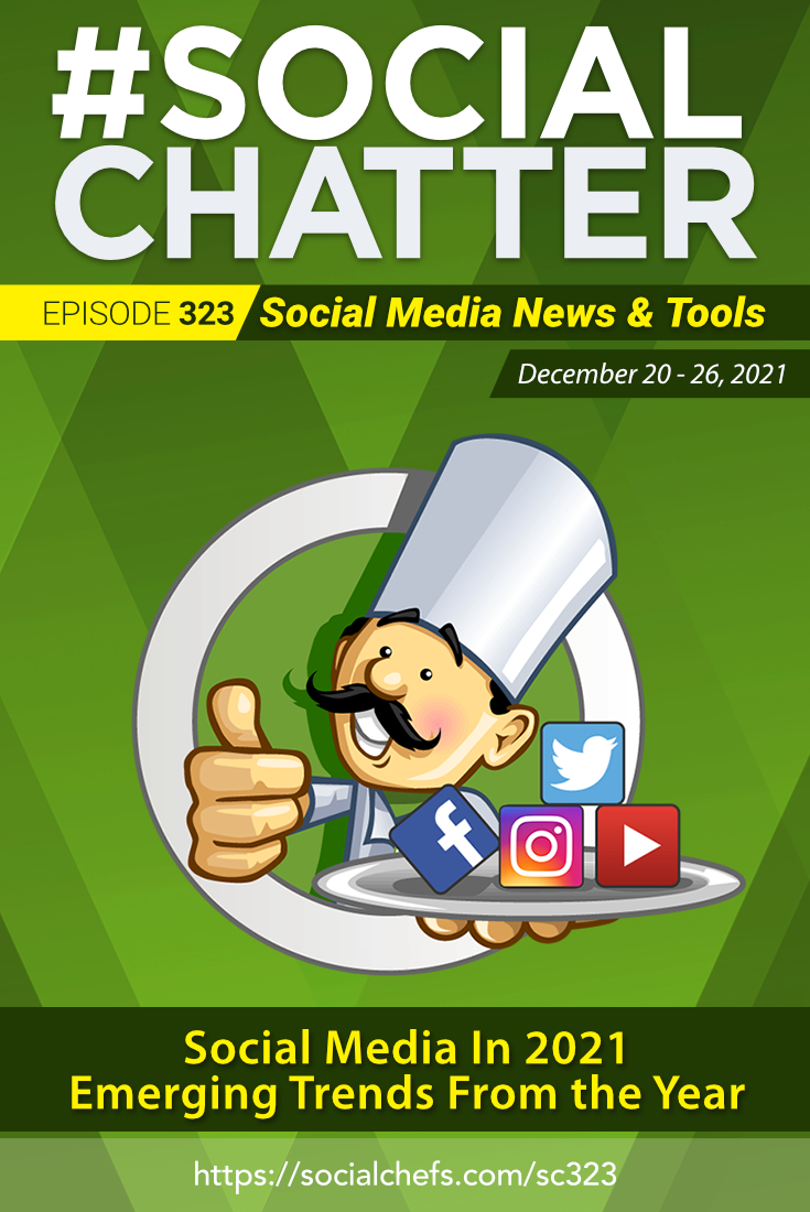 Social Media In 2021, A Recap On the Latest Trends